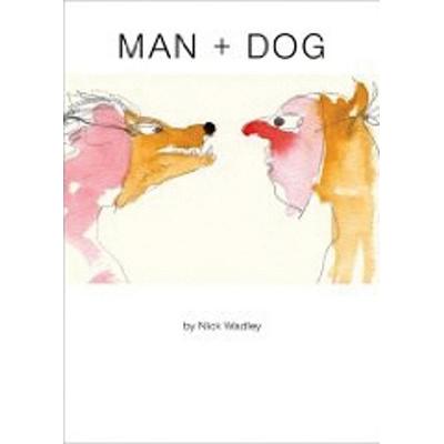 Man + Dog: Drawings