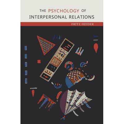 The Psychology of Interpersonal Relations
