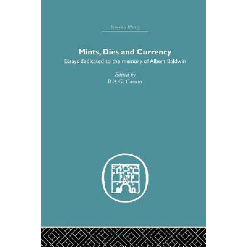 Mints, Dies and Currency : Essays dedicated ...