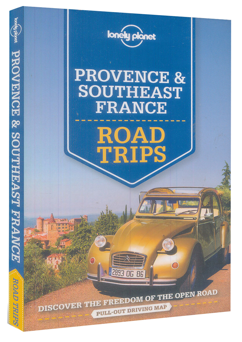 Lonely Planet Provence & Southeast France Road Trips