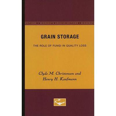 Grain Storage: The Role of Fungi in Quality ...