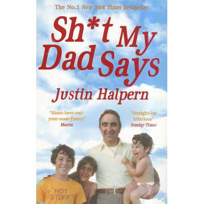 Shit My Dad Says