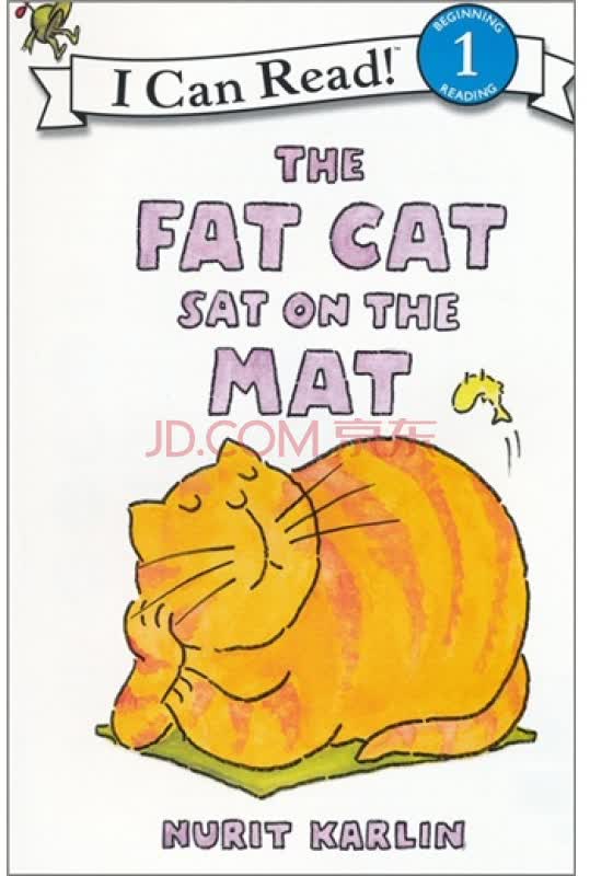 The Fat Cat Sat on the Mat (I Can Read, Level 1)胖猫坐在垫子上 英文原版
