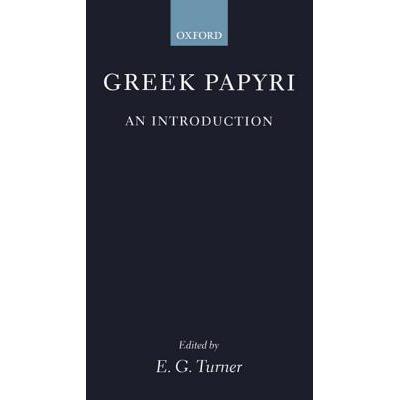 Greek Papyri: An Introduction