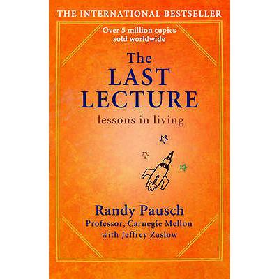 Last Lecture: Really Achieving Your Childhoo...