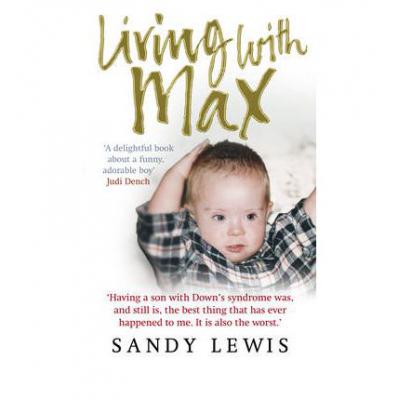Living with Max