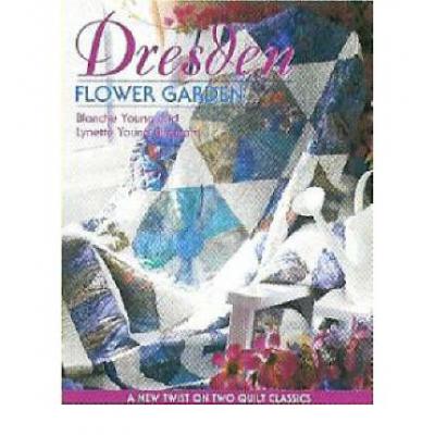 Dresden Flower Garden: A New Twist on Two Qu...
