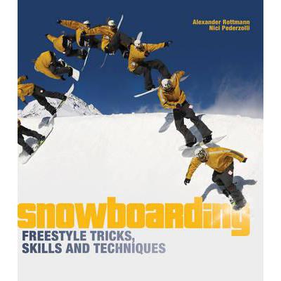 Snowboarding Freestyle Tricks, Skills and Te...