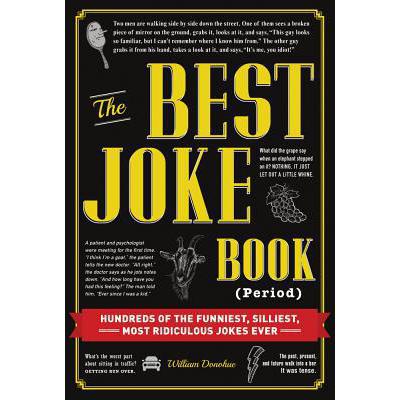 The Best Joke Book (Period): Hundreds of the...