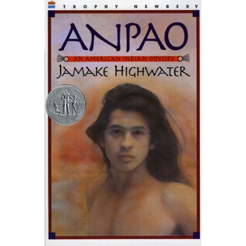 英文原版 Anpao: 安派欧：一个美国印第安人的奥德赛之旅 (纽伯瑞银奖作品)