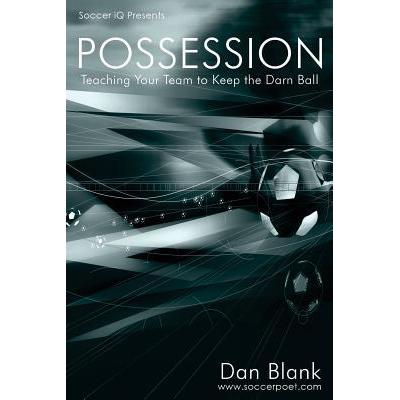 Soccer iQ Presents... POSSESSION: Teaching Y...