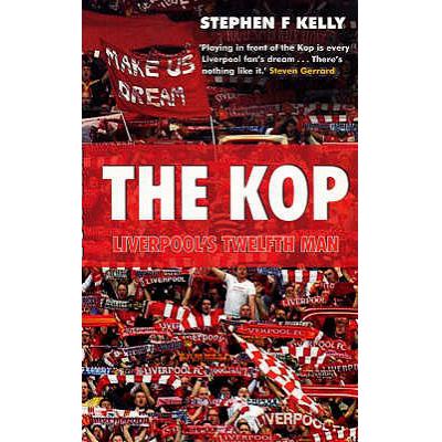 Kop: Liverpool's Twelfth Man