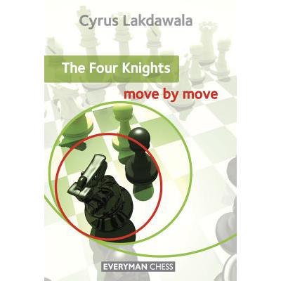 The Four Knights: Move by Move