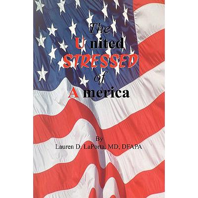 The United Stressed of America