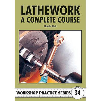Lathework: A Complete Course