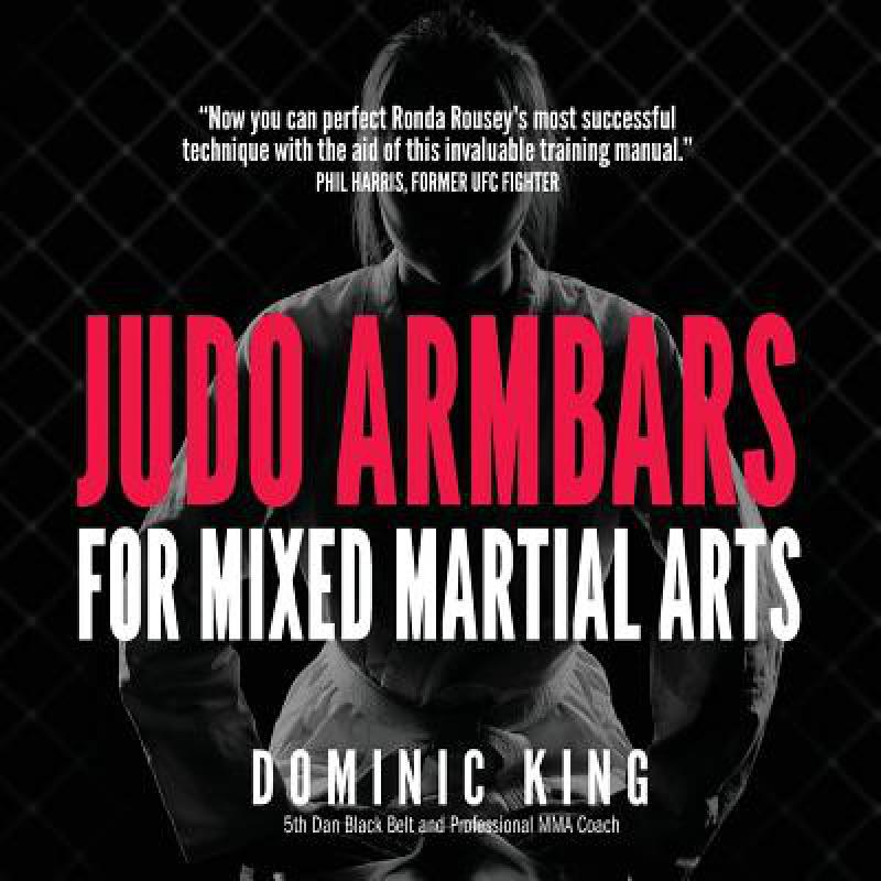 Judo Armbars for Mixed Martial Arts