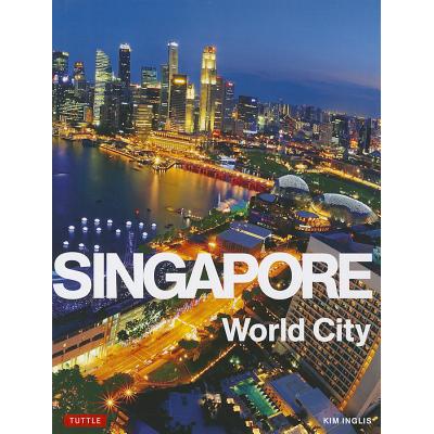 Singapore: World City: World City