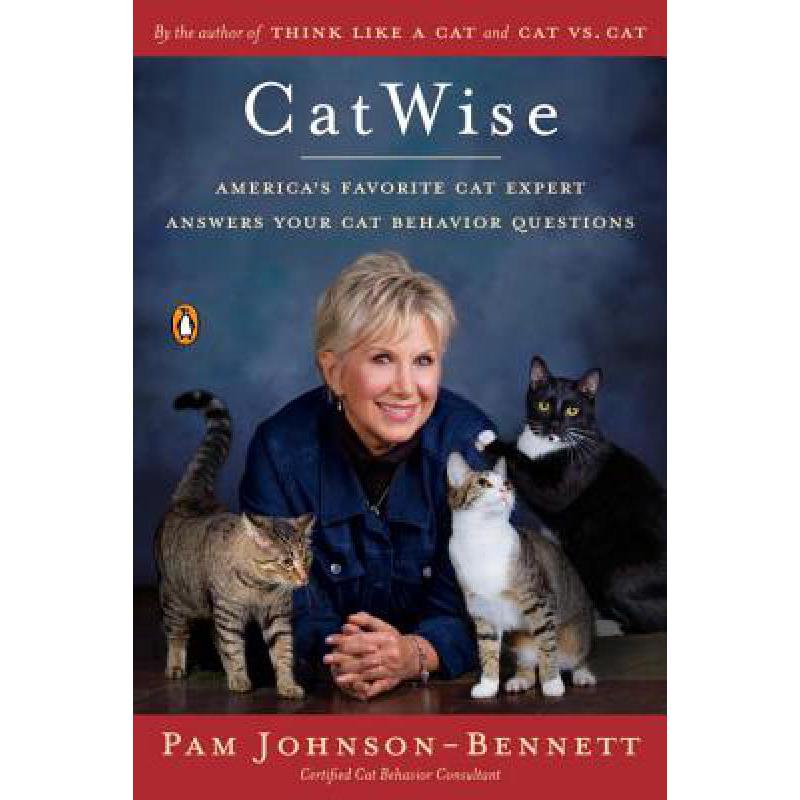 Catwise: America's Favorite Cat Expert Answe...