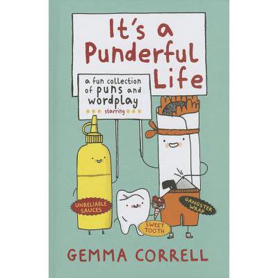 It's a Punderful Life: A Fun Collection of Puns...
