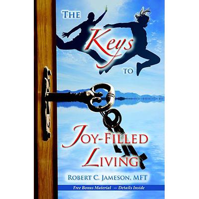 The Keys to Joy-Filled Living