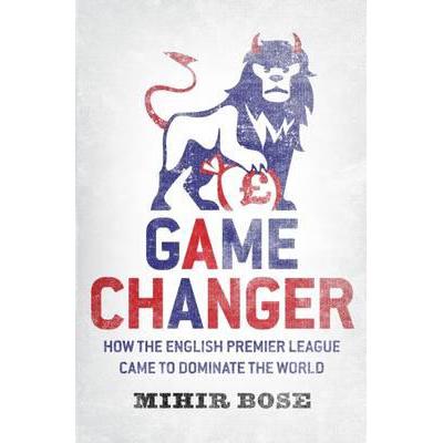 Game Changer: How the English Premier League...