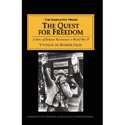The Quest for Freedom: Belgian Resistance in World War II