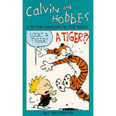 Calvin And Hobbes Volume 3: In the Shadow of...