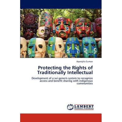 Protecting the Rights of Traditionally Intel...