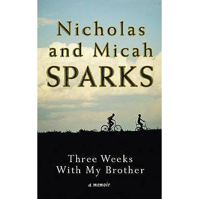 Three Weeks With My Brother