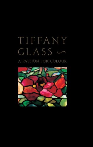 Tiffany Glass A Passion For Colour
