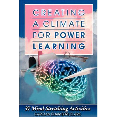 Creating a Climate for Power Learning