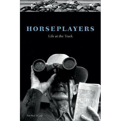 Horseplayers: Life at the Track