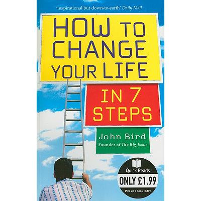 How to Change Your Life in 7 Steps