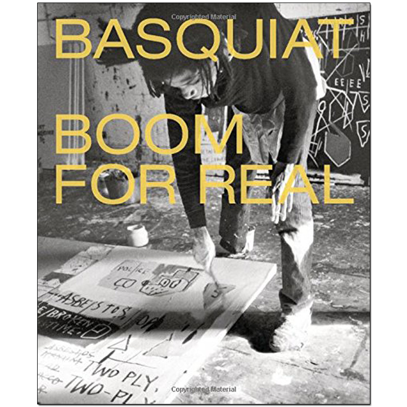 Basquiat: Boom for Real，巴斯奎特：繁华 英文原版艺术图书善本图书