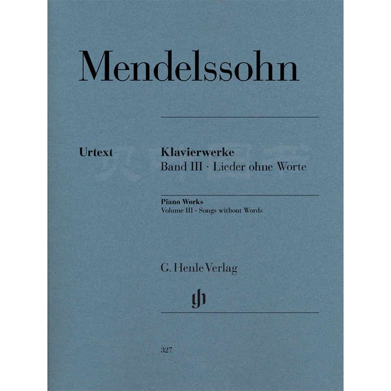 亨乐原版 门德尔松无词歌 Mendelssohn Lieder ohne Worte HN327
