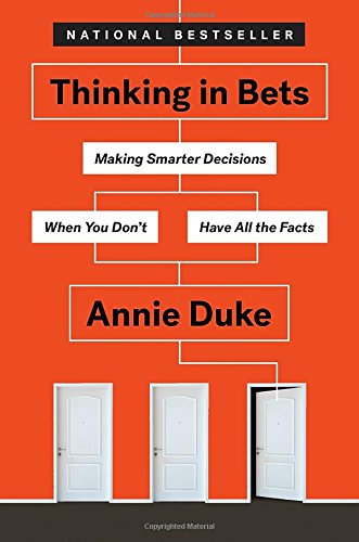 英文原版 思考下注 Annie Duke的决策心法 Thinking in Bets: Making