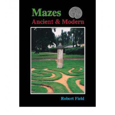 Mazes: Ancient and Modern