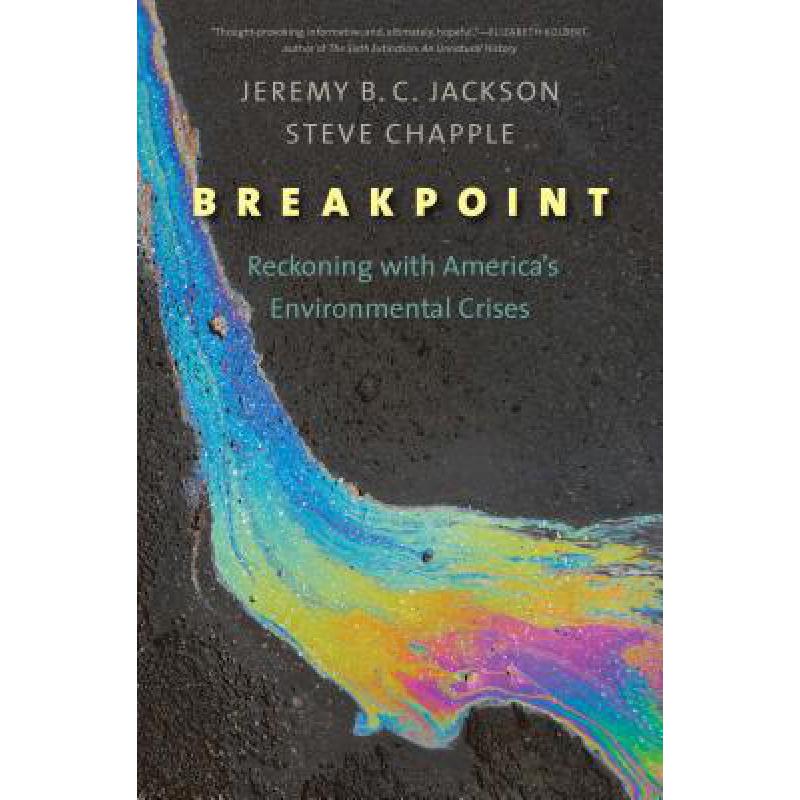 Breakpoint: Reckoning with America's Environ...