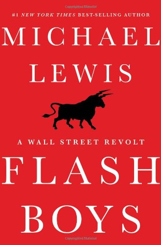 Flash Boys: A Wall Street Revolt 速战华尔街 英文原版