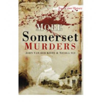 More Somerset Murders