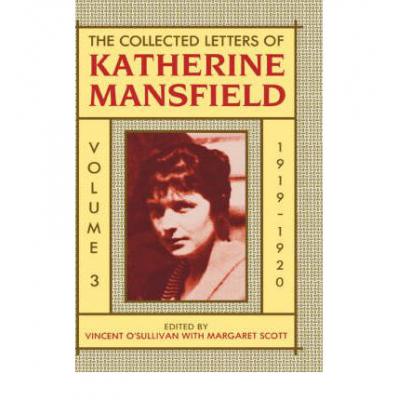 The Collected Letters of Katherine Mansfield...