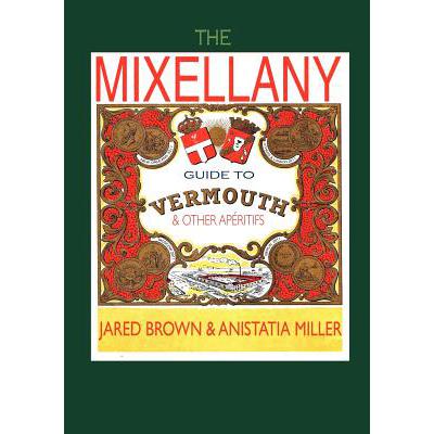 The Mixellany Guide to Vermouth & Other AP Ritifs