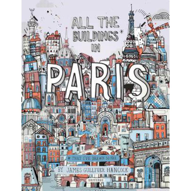 All the Buildings in Paris: That I've Drawn ...