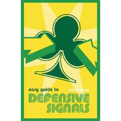 Easy Guide to Defensive Signals at Bridge