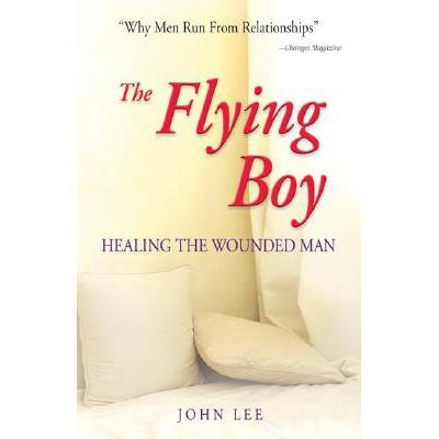 The Flying Boy: Healing the Wounded Man
