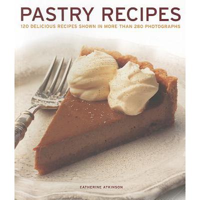 Pastry Recipes: 120 Delicious Recipes Shown ...