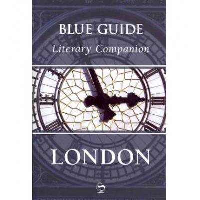 Blue Guide Literary Companion London