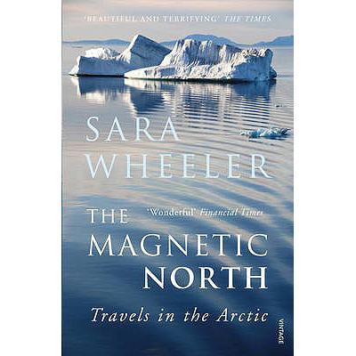 Magnetic North: Travels in the Arctic