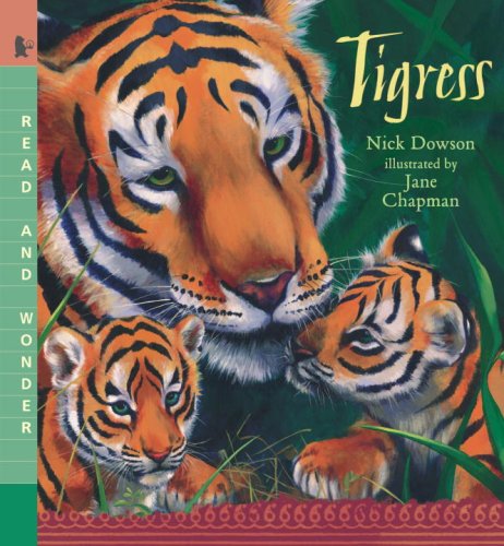 老虎 Tigress: Read and Wonder 进口原版 英文儿童绘本 [平装] [4岁及以上]
