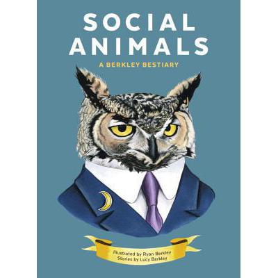 Social Animals: A Berkley Bestiary